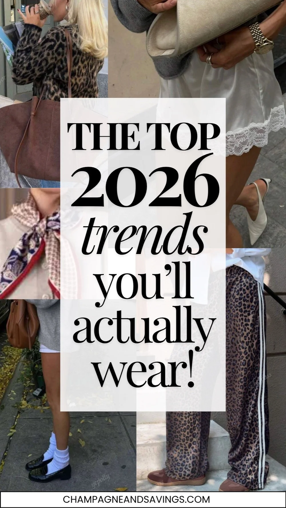 2026 Fashion Trends You'll Actually Wear — Champagne & Savings