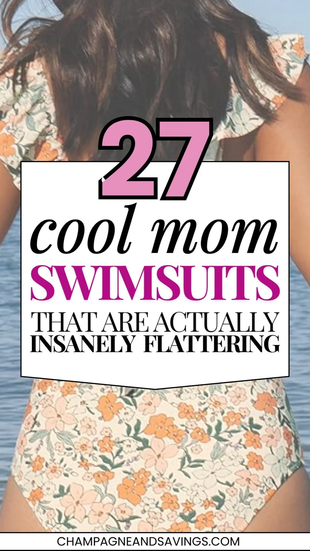 The Best Mom Friendly Bathing Suits That Are Actually Cute — Champagne