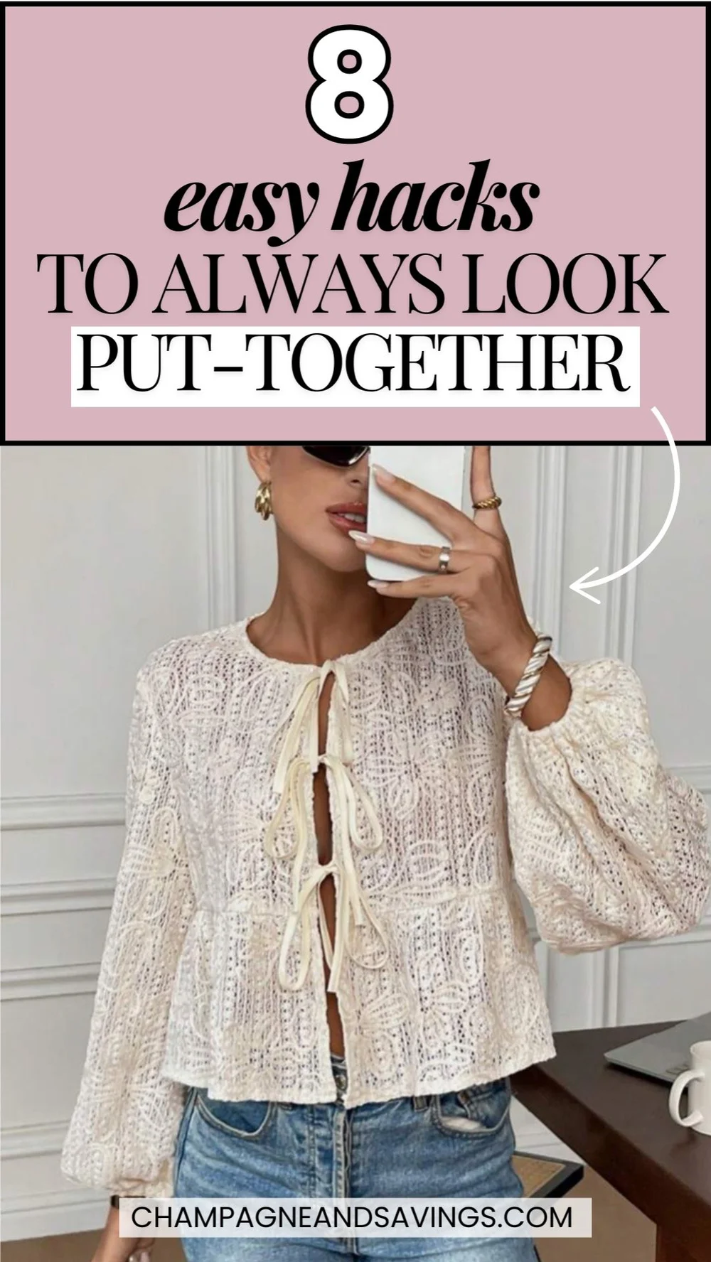How to Always Look Put Together (Even if You're a Hot Mess) — Champagne ...