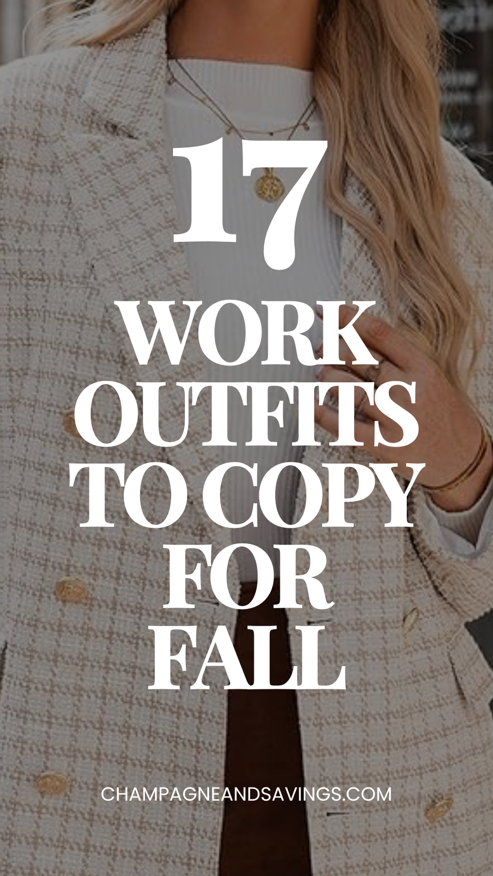 17 Cute But Professional Work Outfits for the Fall — Champagne & Savings