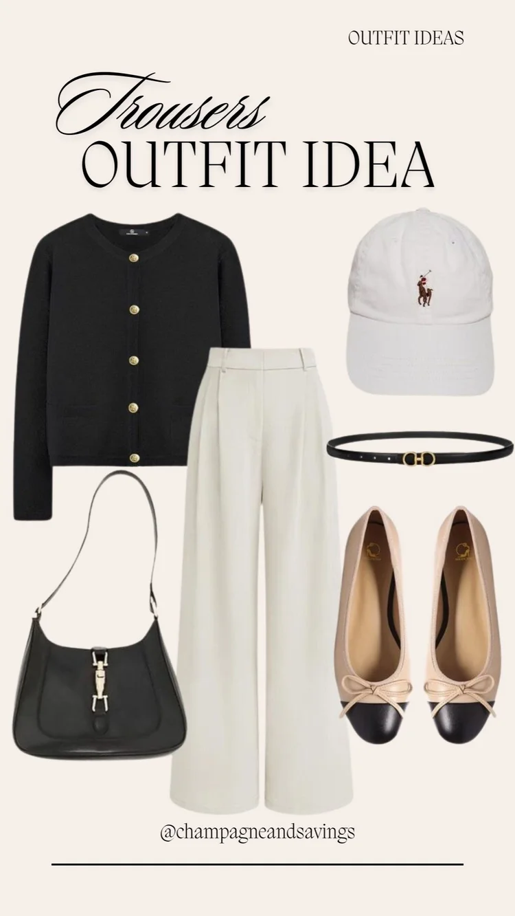 How to Style Trousers: 17 Trendy Outfit Ideas — Champagne & Savings