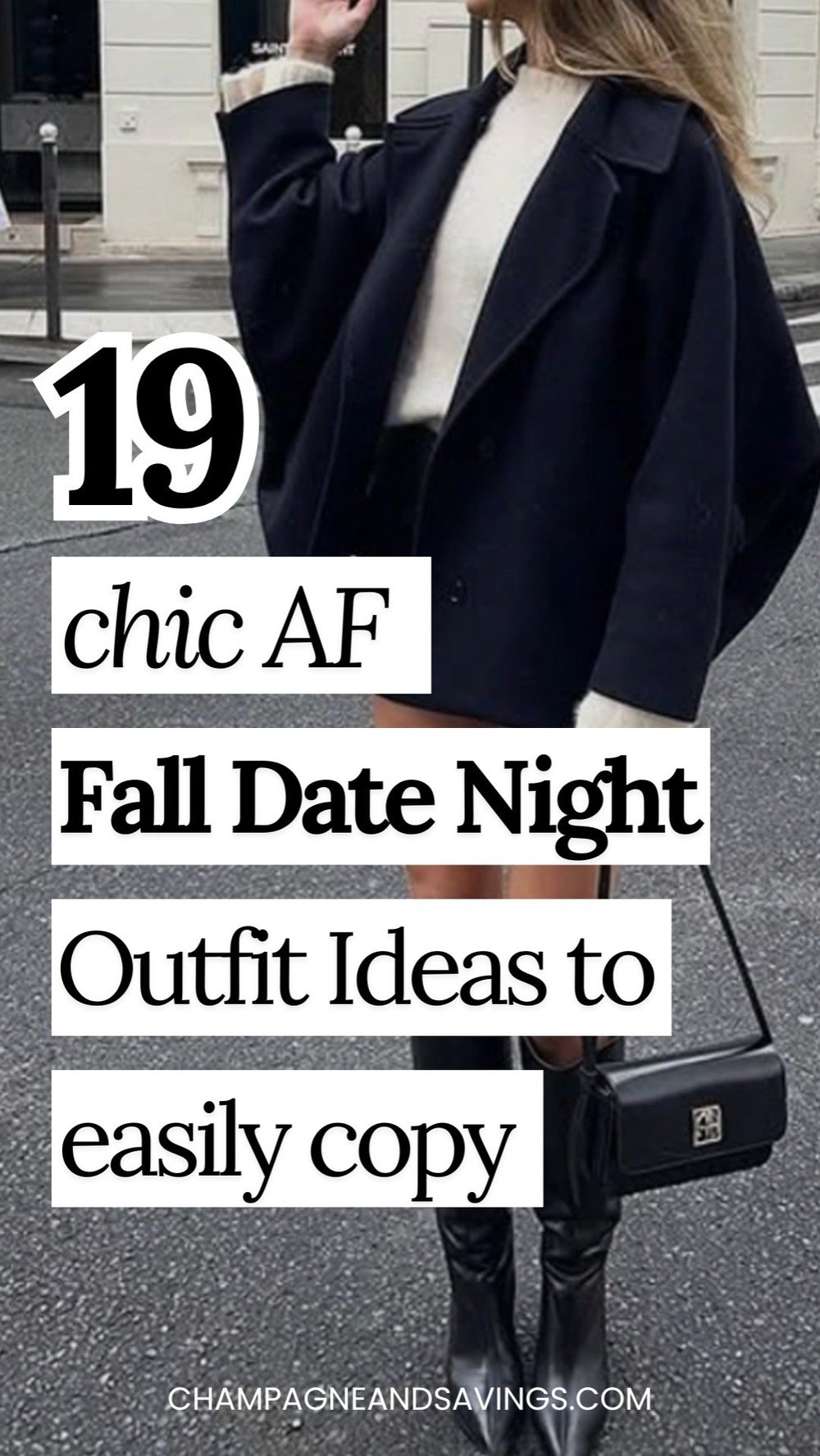 19 Chic & Stylish Fall Date Night Outfit Ideas — Champagne & Savings