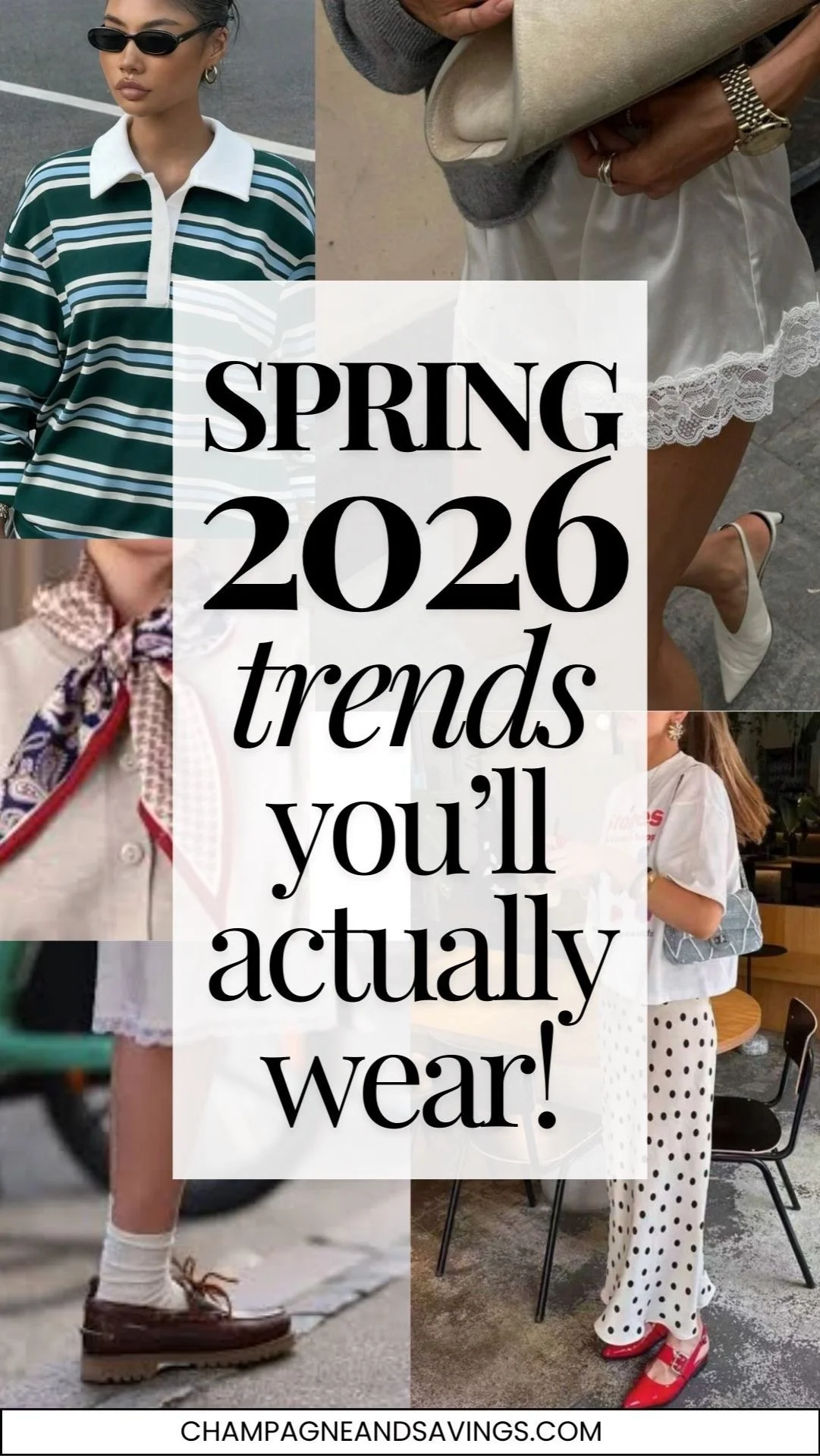 22 Spring Fashion Trends for 2026 You'll Actually Wear — Champagne ...