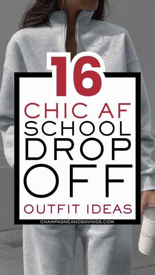16 Easy Cool Mom School Drop Off Outfits — Champagne & Savings