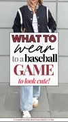 12 Stylish AF Baseball Game Outfit Ideas to Wear ⚾️ — Champagne & Savings