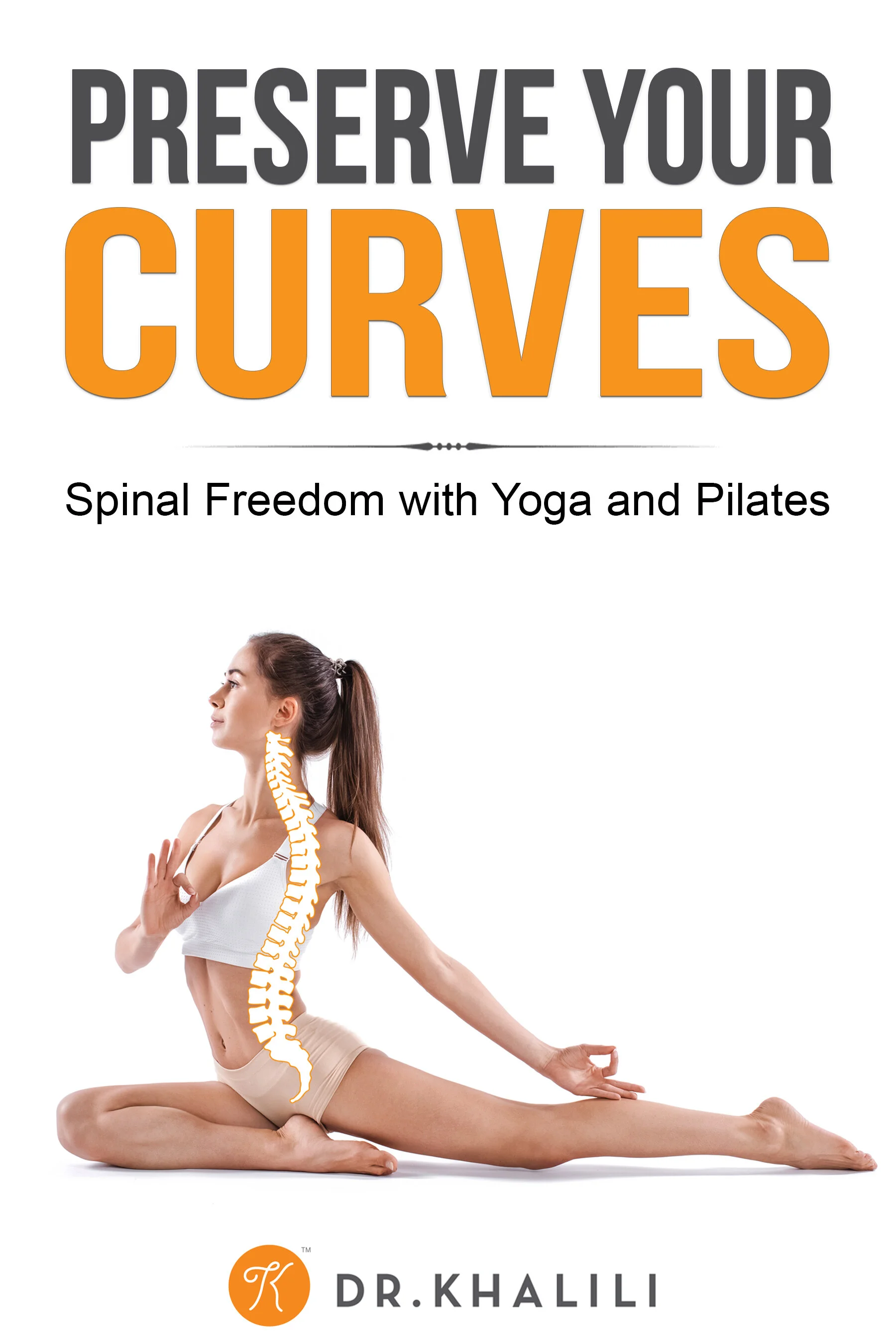 Preserve Your Curves Yoga Book — Dr. Khalili