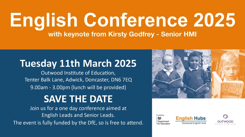 Annual English Conference 2025 — Outwood English Hub