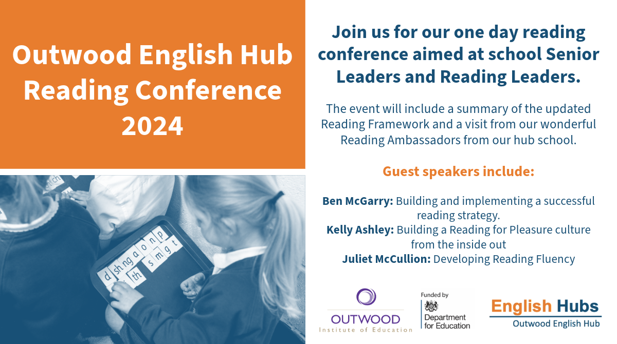 Early Reading Conference 2024 — Outwood English Hub