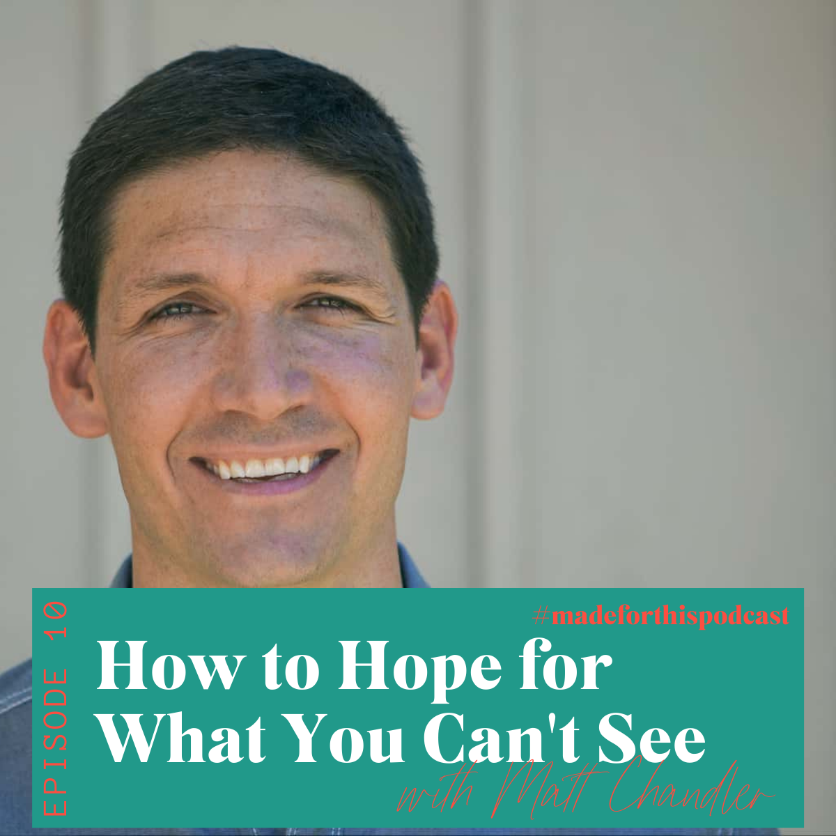 How to Hope for What You Can't See with Matt Chandler by Jennie Allen ...