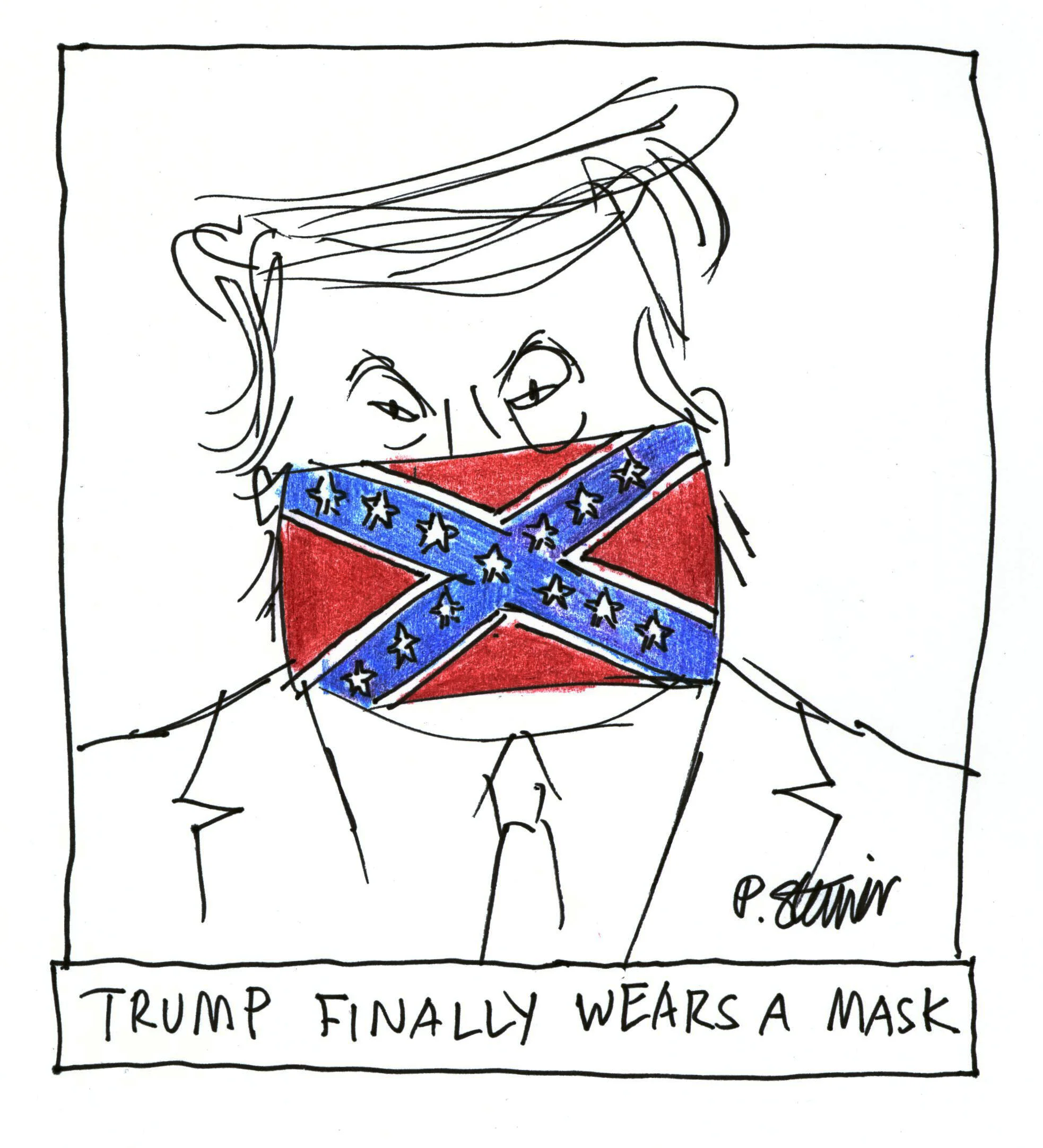 Trump's Mask — Peter L SteinerPeter Steiner