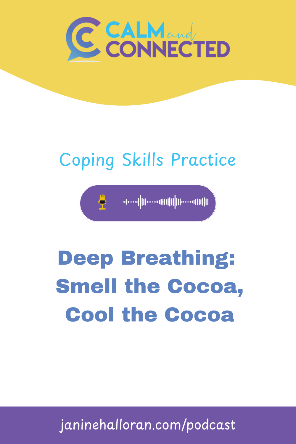 Coping Skills Practice: Deep Breathing — Janine Halloran