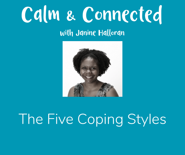 The Five Coping Styles — Janine Halloran