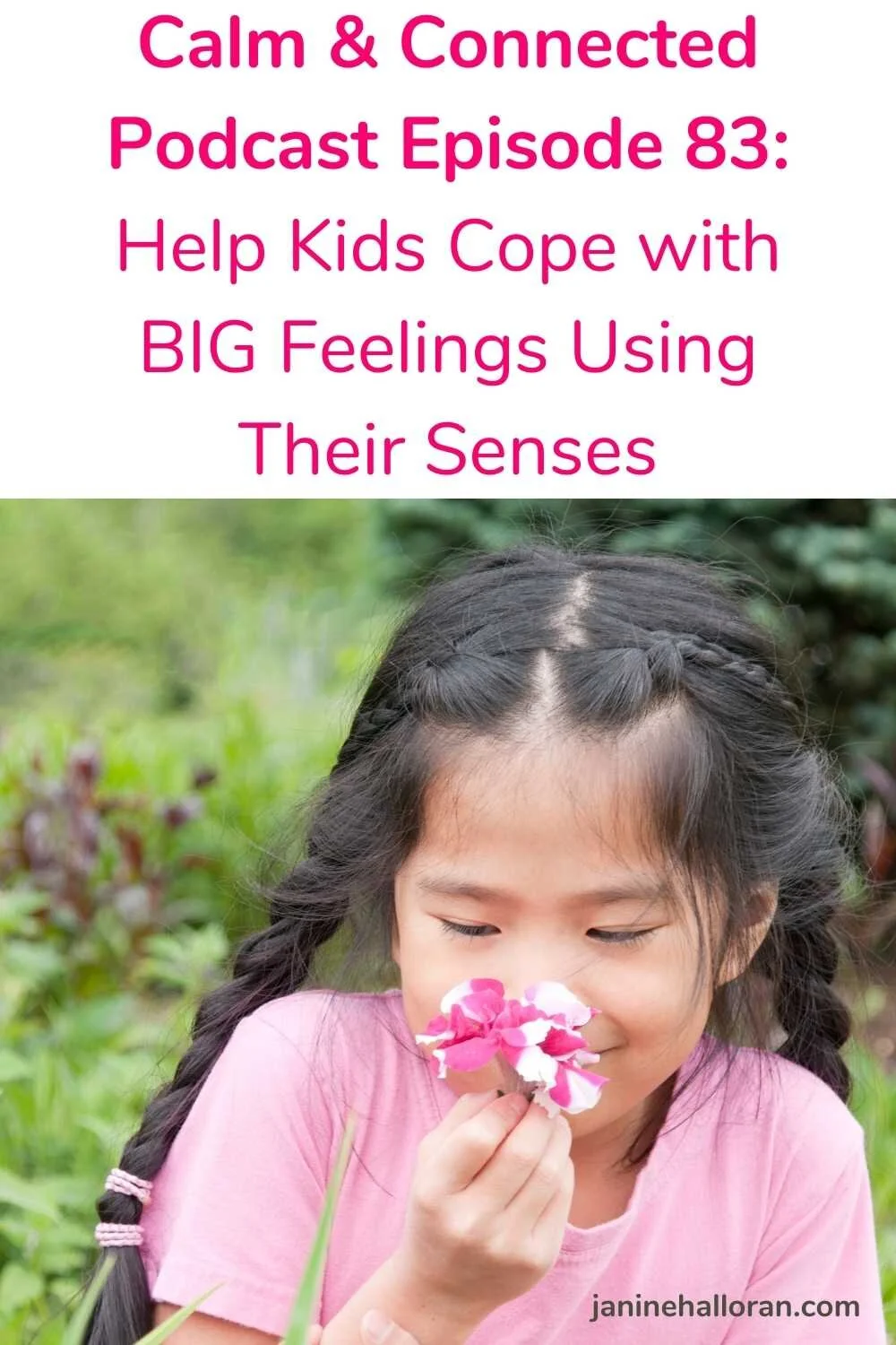 Help Kids Cope with BIG Feelings Using Their Senses — Janine Halloran