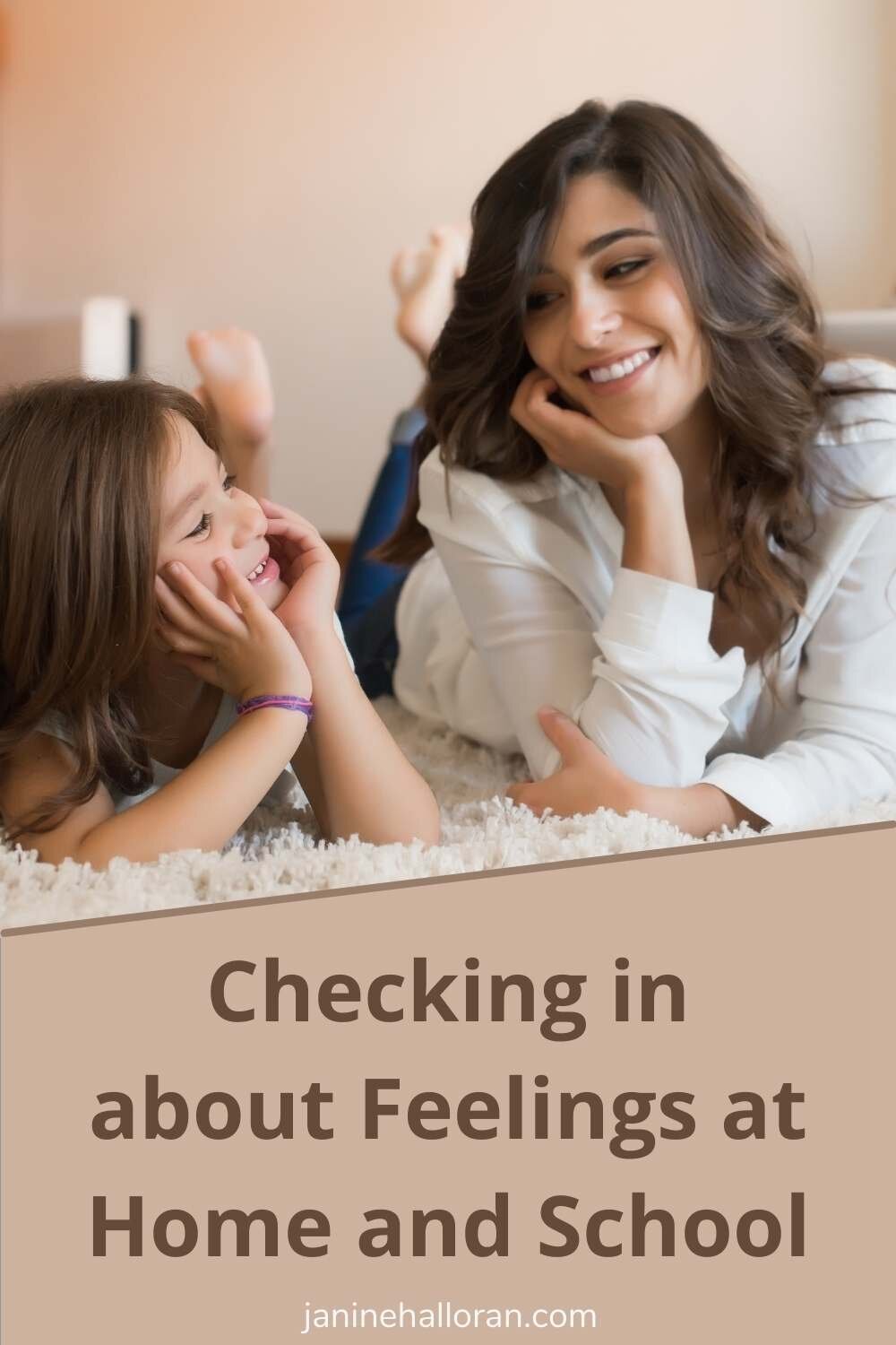 Checking in about Feelings at Home and School — Janine Halloran