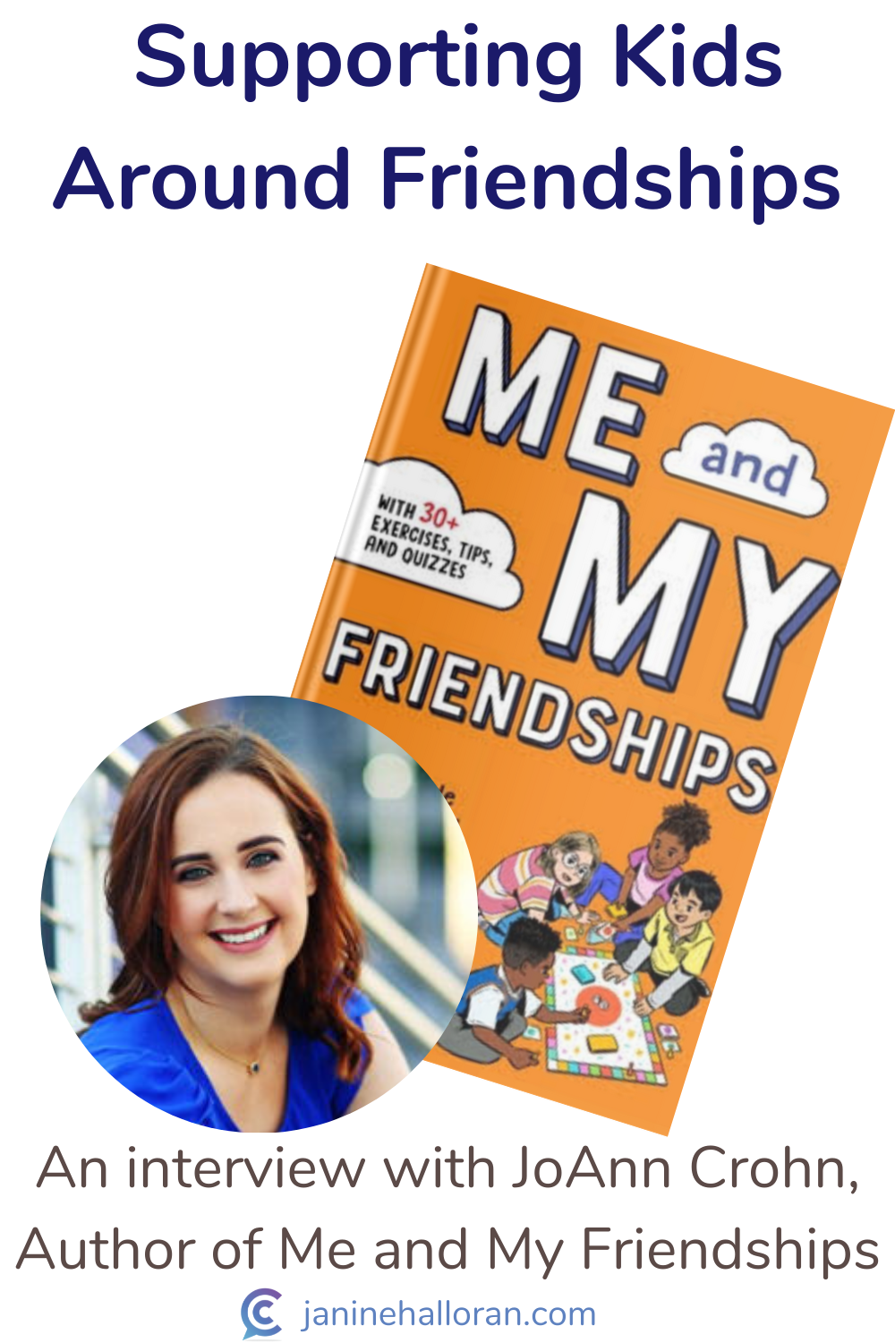 Supporting Kids Around Friendships - An interview with JoAnn Crohn ...