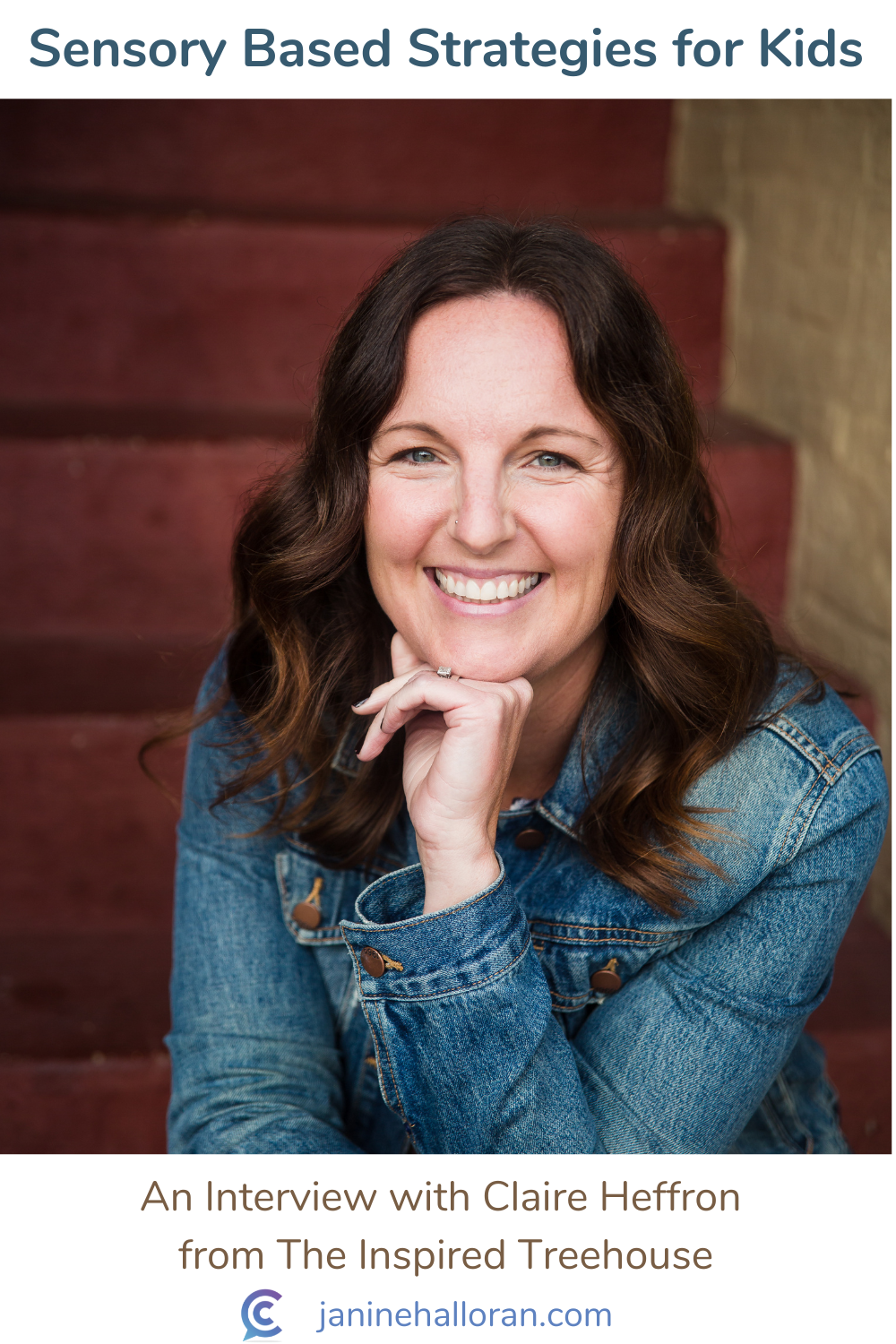 Sensory Based Strategies for Kids: An Interview with Claire Heffron ...