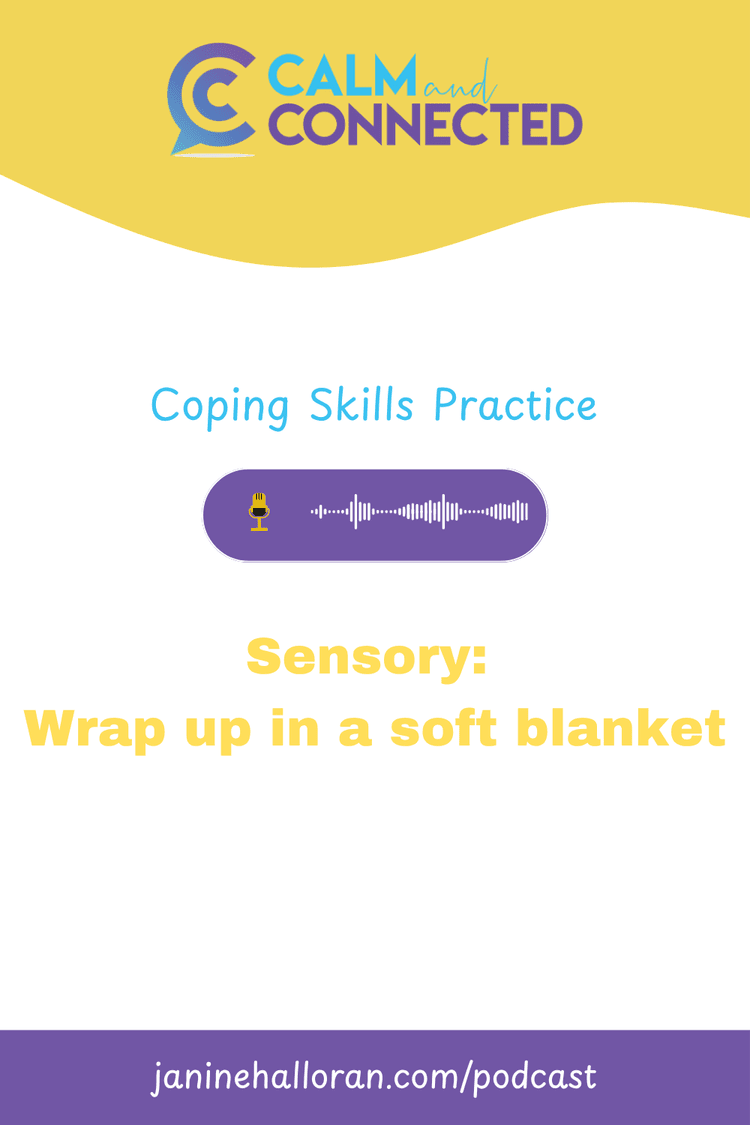 Coping Skills Practice: Sensory — Janine Halloran