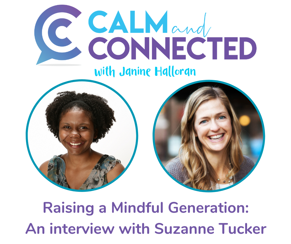Raising a Mindful Generation: An Interview with Suzanne Tucker — Janine ...