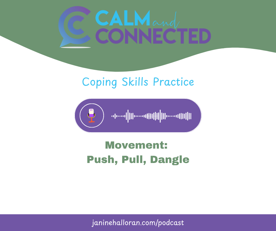 Coping Skills Practice: Movement — Janine Halloran