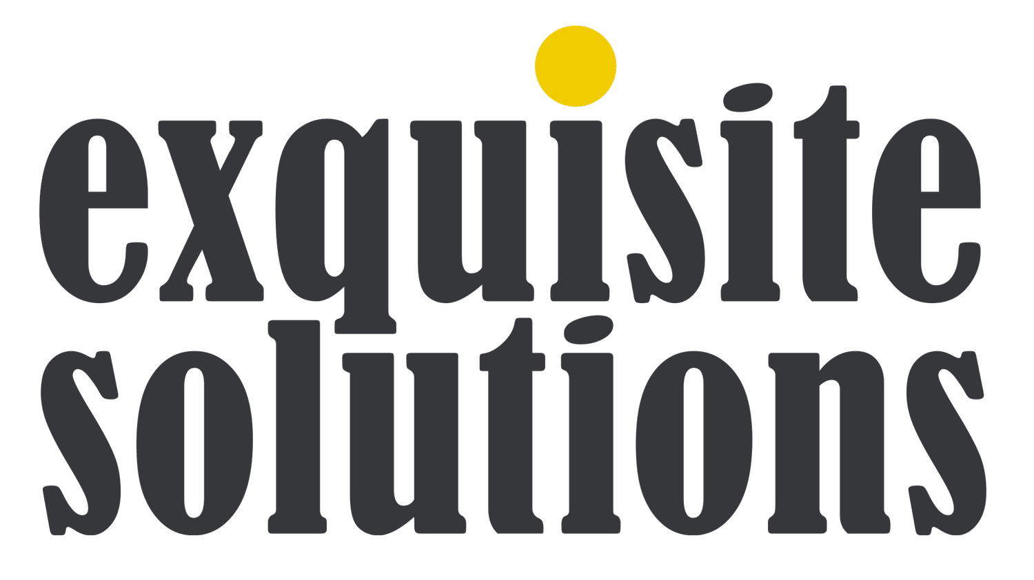 Exquisite Solutions