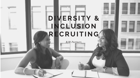 Diversity & Inclusion Recruiting Best Practices - RJR Partners | Bay ...