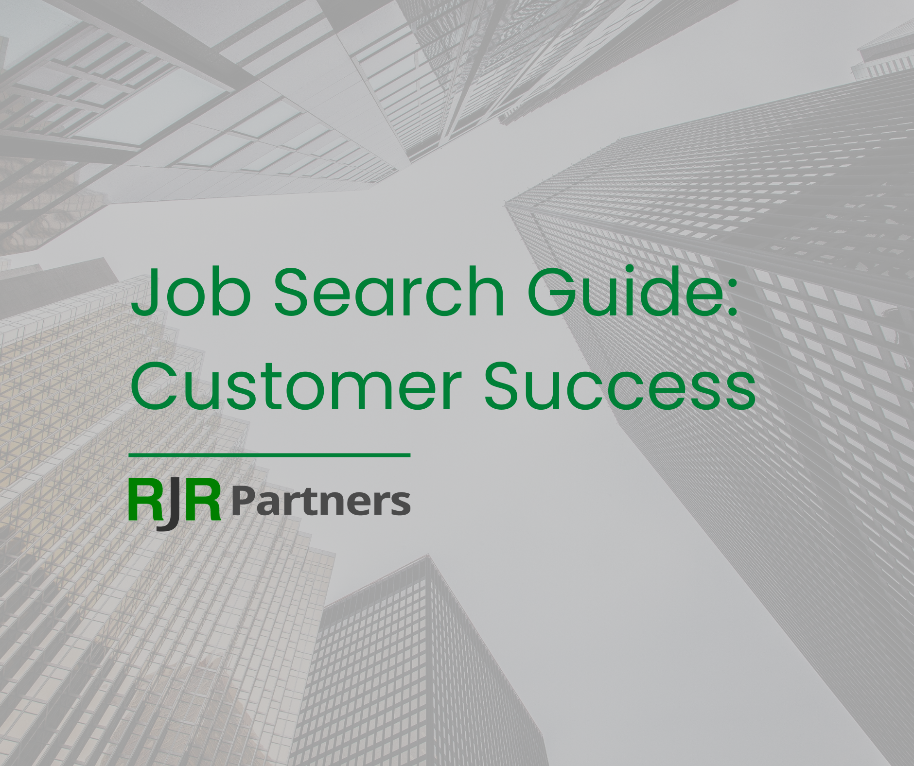 Job Search Guide: Customer Success - RJR Partners | Bay Area Executive ...