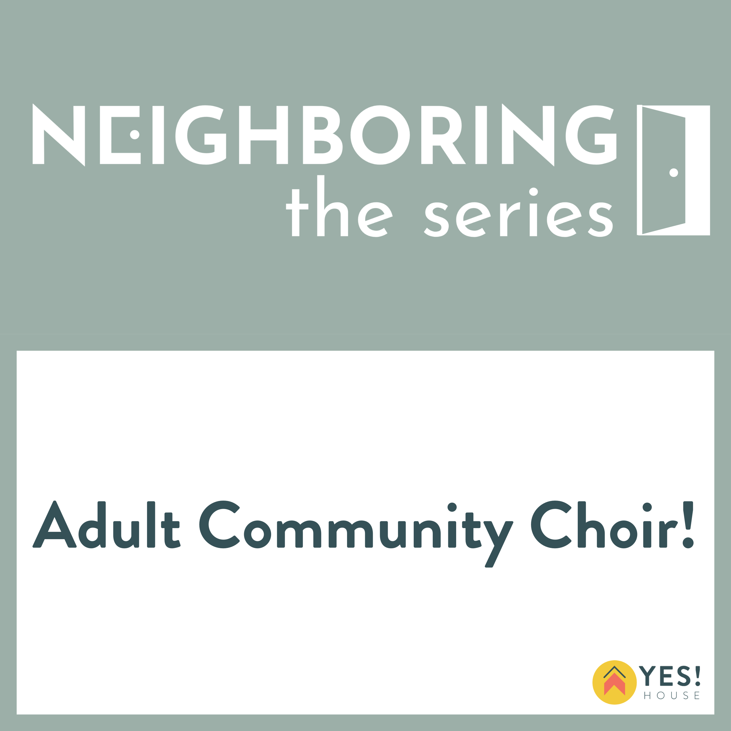 The YES! House Events — The YES! House