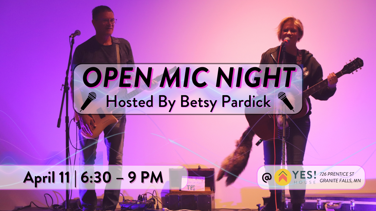 Open Mic Night with Betsy Pardick — The YES! House