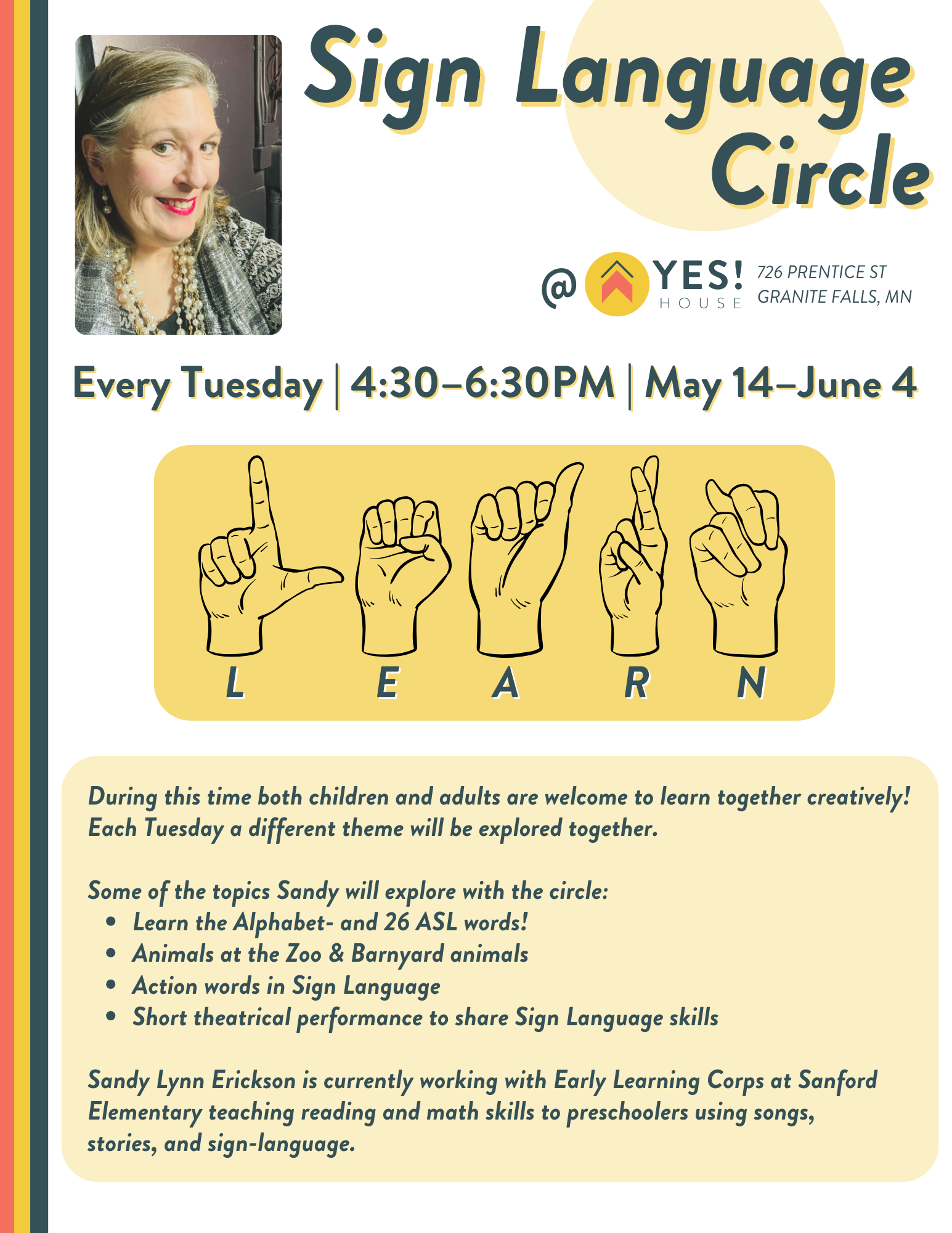 Sign Language Circle — The YES! House