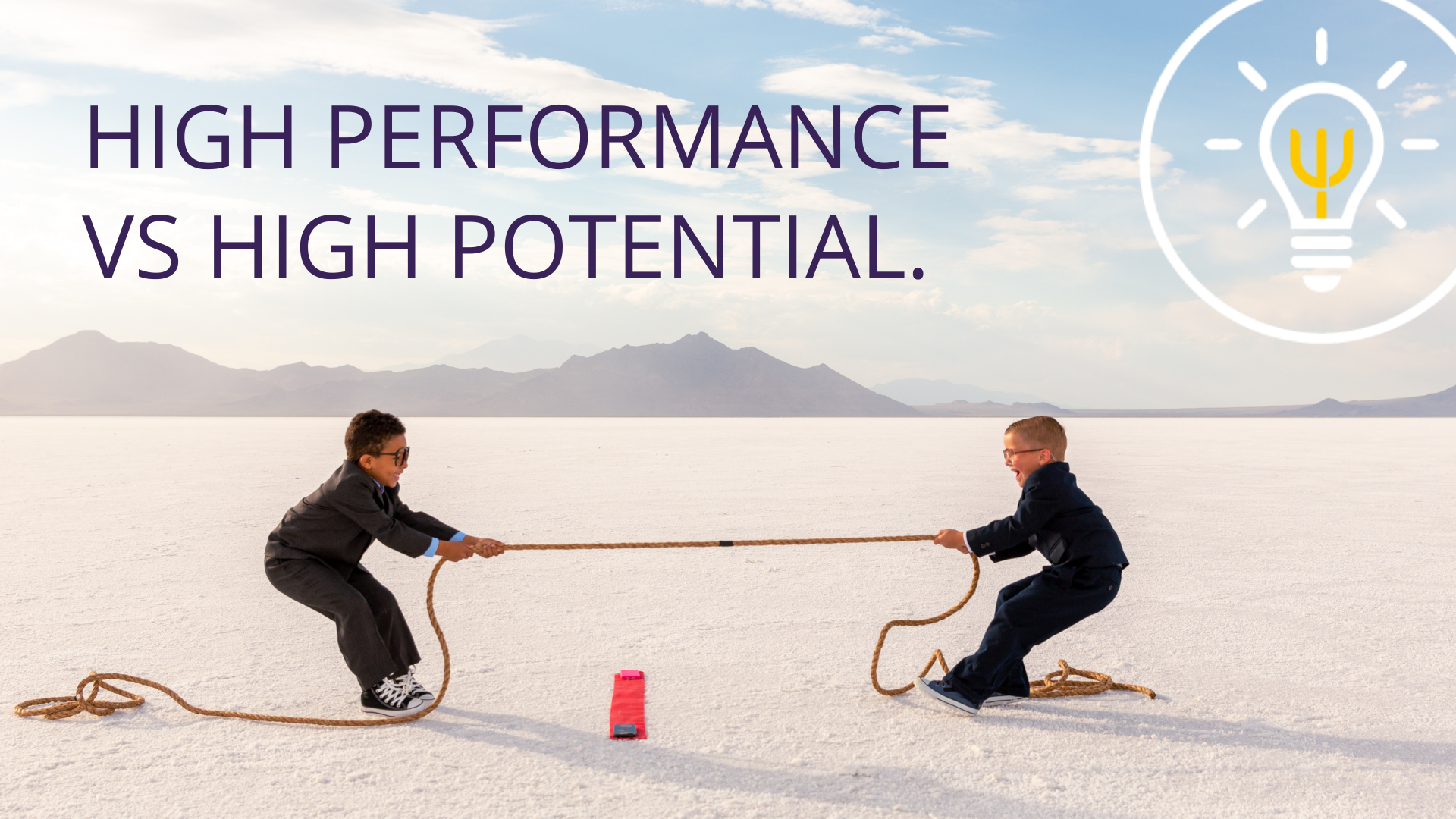 Top talent. High performance vs high potential. There is a difference. — Psychology Works