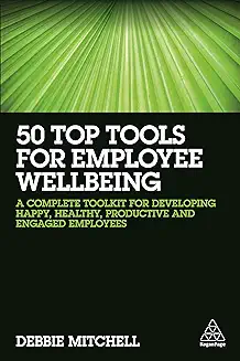 12 Best Wellbeing at Work Books to Read in 2024. — Psychology Works