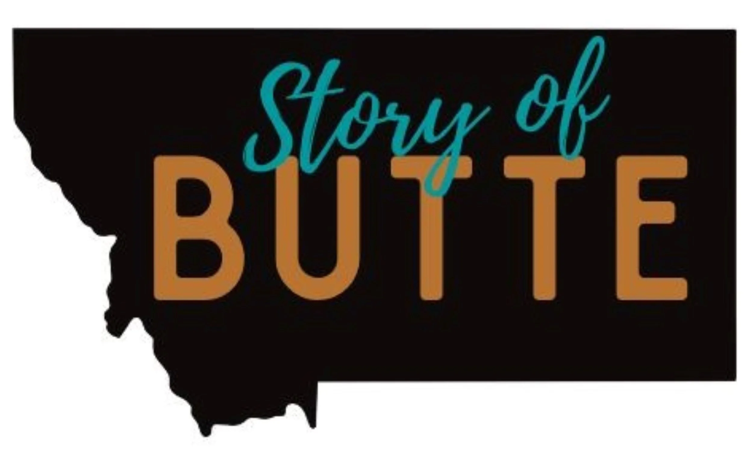Story of Butte — Butte Citizens for Preservation and Revitalization