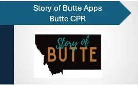 Story of Butte — Butte Citizens for Preservation and Revitalization