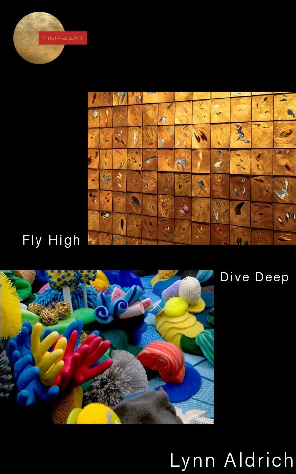 Fly High Dive Deep | Lynn Aldrich — TIME4ART