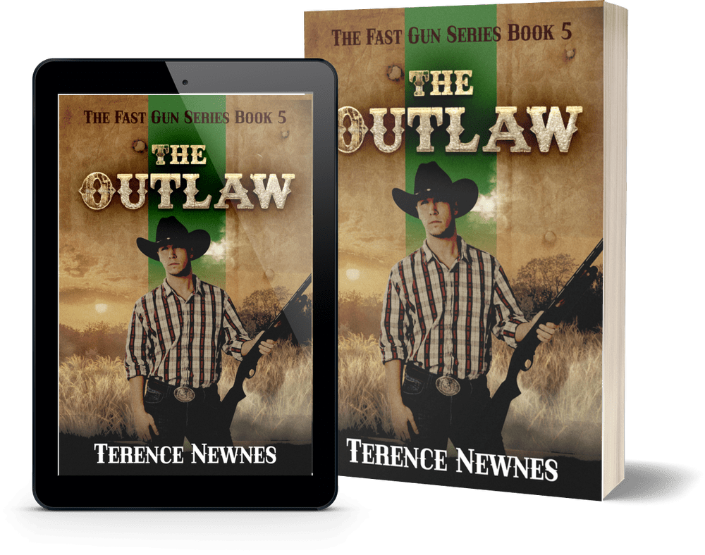 The Outlaw (The Fast Gun Series Book 5) | Book by Terence Newnes | Next ...