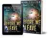 Before We Leave | Book by Mari Collier | Next Chapter