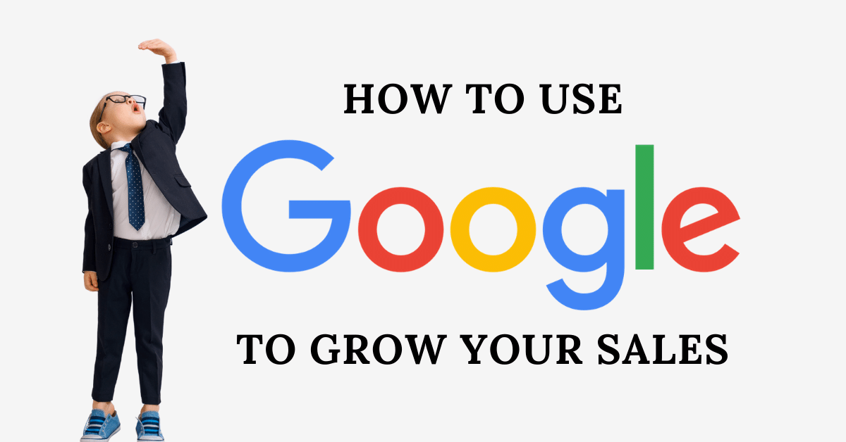 How To Use Google To Grow Your Sales — Genie Jar Digital — Williamsburg ...
