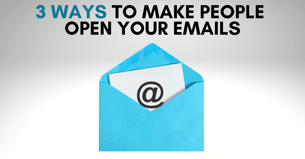 3 Ways To Make People Open Your Emails — Genie Jar Digital ...