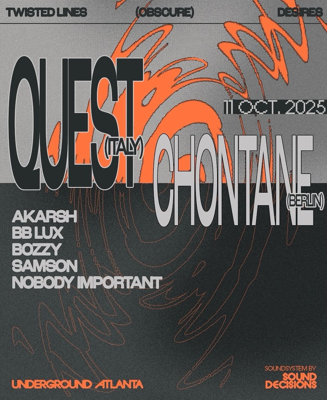 Desires X Twisted Lines Present: Quest + Chontane at Underground ...