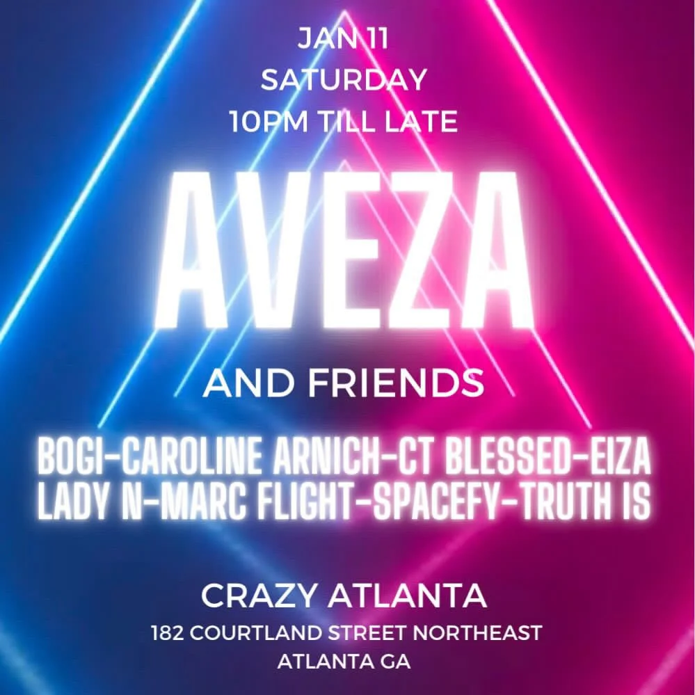 Aveza and Friends at Crazy Atlanta, Saturday, Jan 11, 2025 — Atlanta EDM