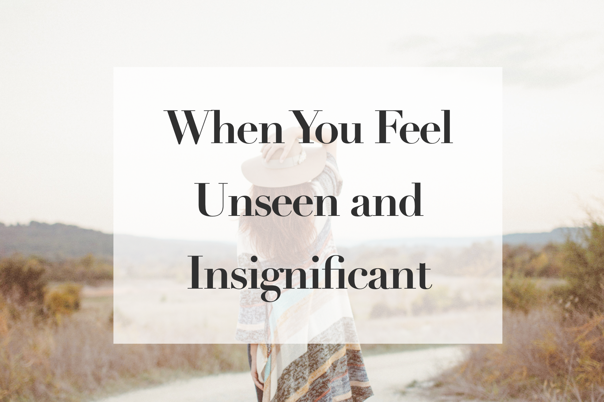Feeling Insignificant