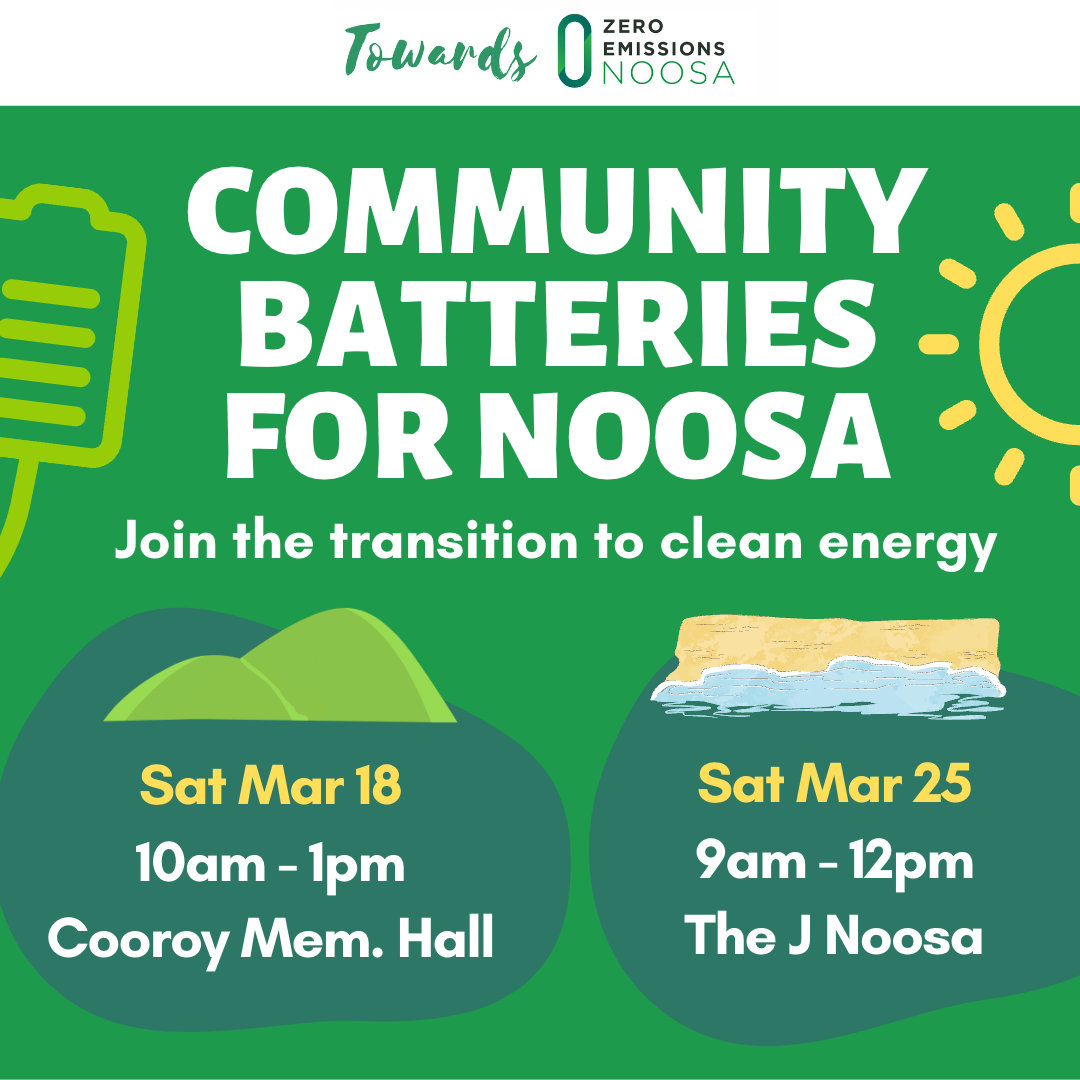 COMMUNITY BATTERIES FOR NOOSA - Hinterland session at Cooroy — Zero Emissions Noosa