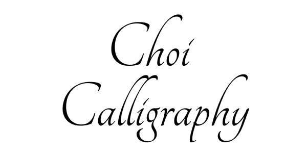 Choi Calligraphy | Los Angeles & Orange County Calligrapher, Engraver