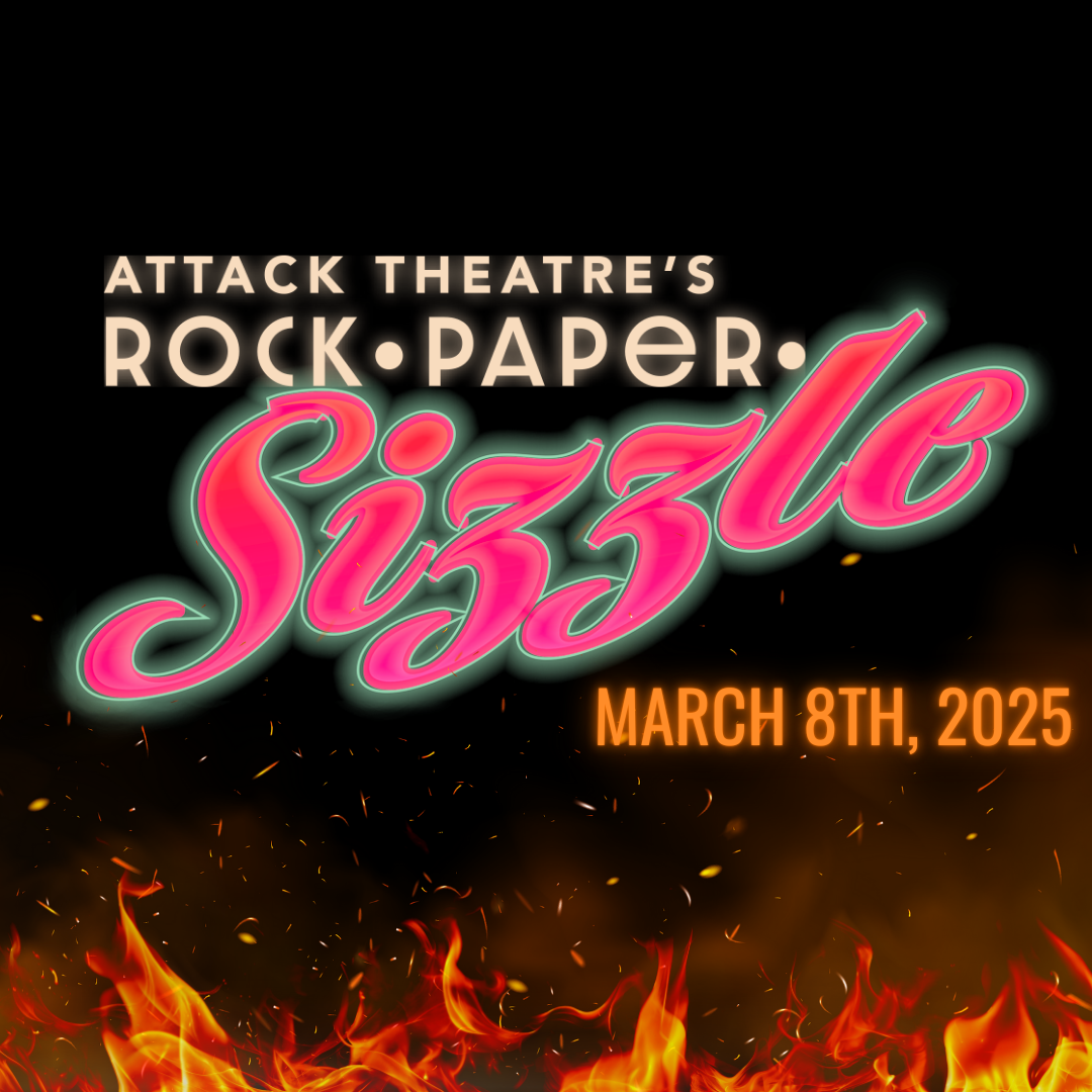 Rock, Paper, Sizzle 2025 — Attack Theatre