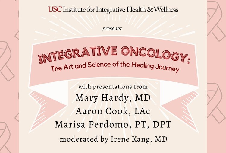 Integrative Oncology Symposium — USC Institute for Integrative Health ...