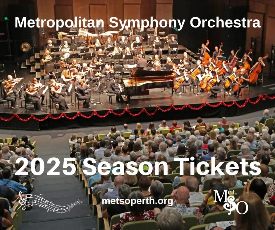 Season Tickets — The Metropolitan Symphony Orchestra - MetSO | Perth ...