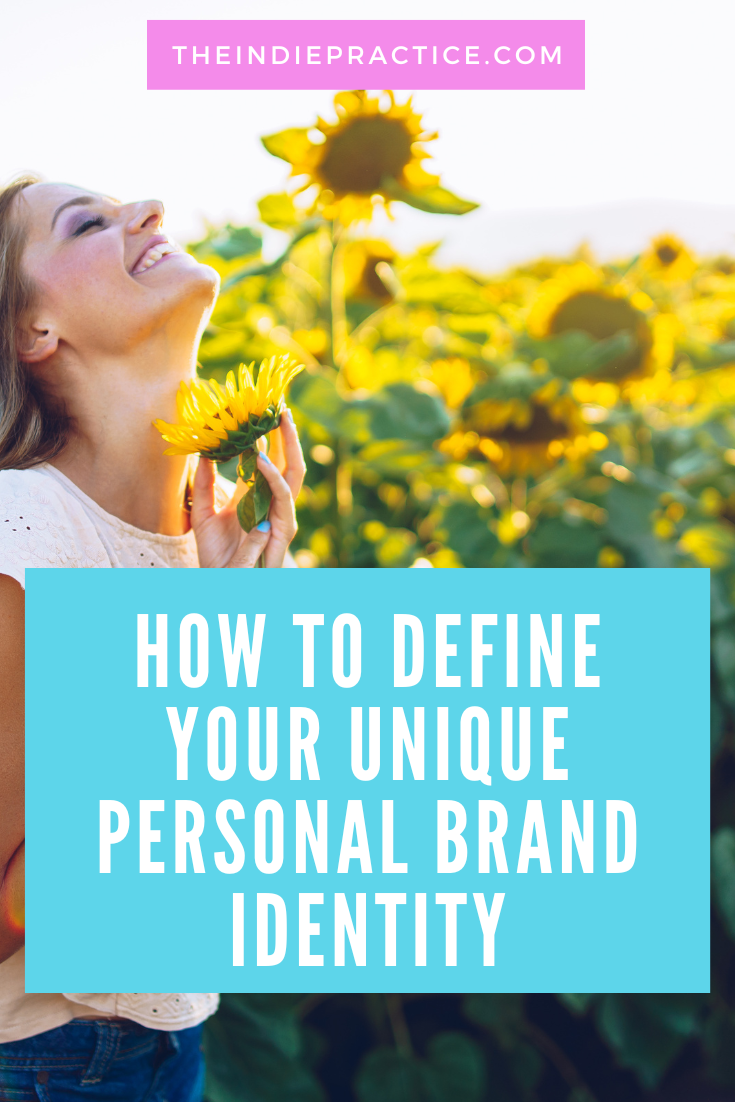How to Define Your Unique Personal Brand Identity — The Indie Practice