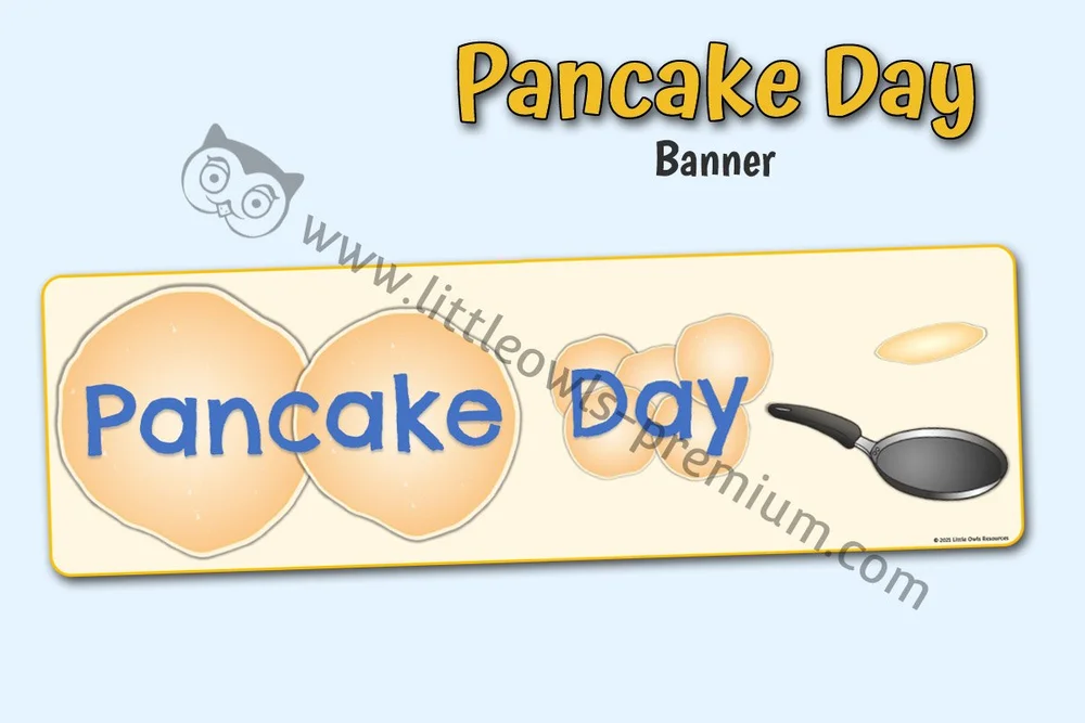 Pancake Day: Display Banner | EYFS & KS1 Printable — Little Owls ...