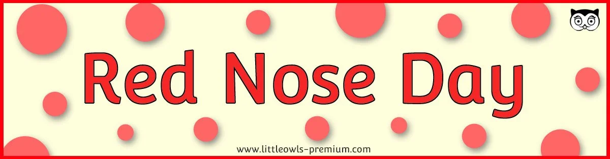 'Red Nose Day' Info & Printable Activities/Posters - Early Years/EYFS ...