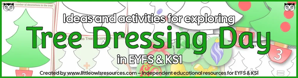 Tree Dressing Day | EYFS & KS1 Activity Ideas — Little Owls Resources ...